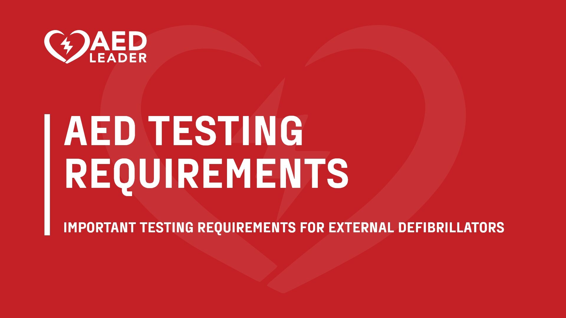 AED Exam | Understanding AED Testing Requirements