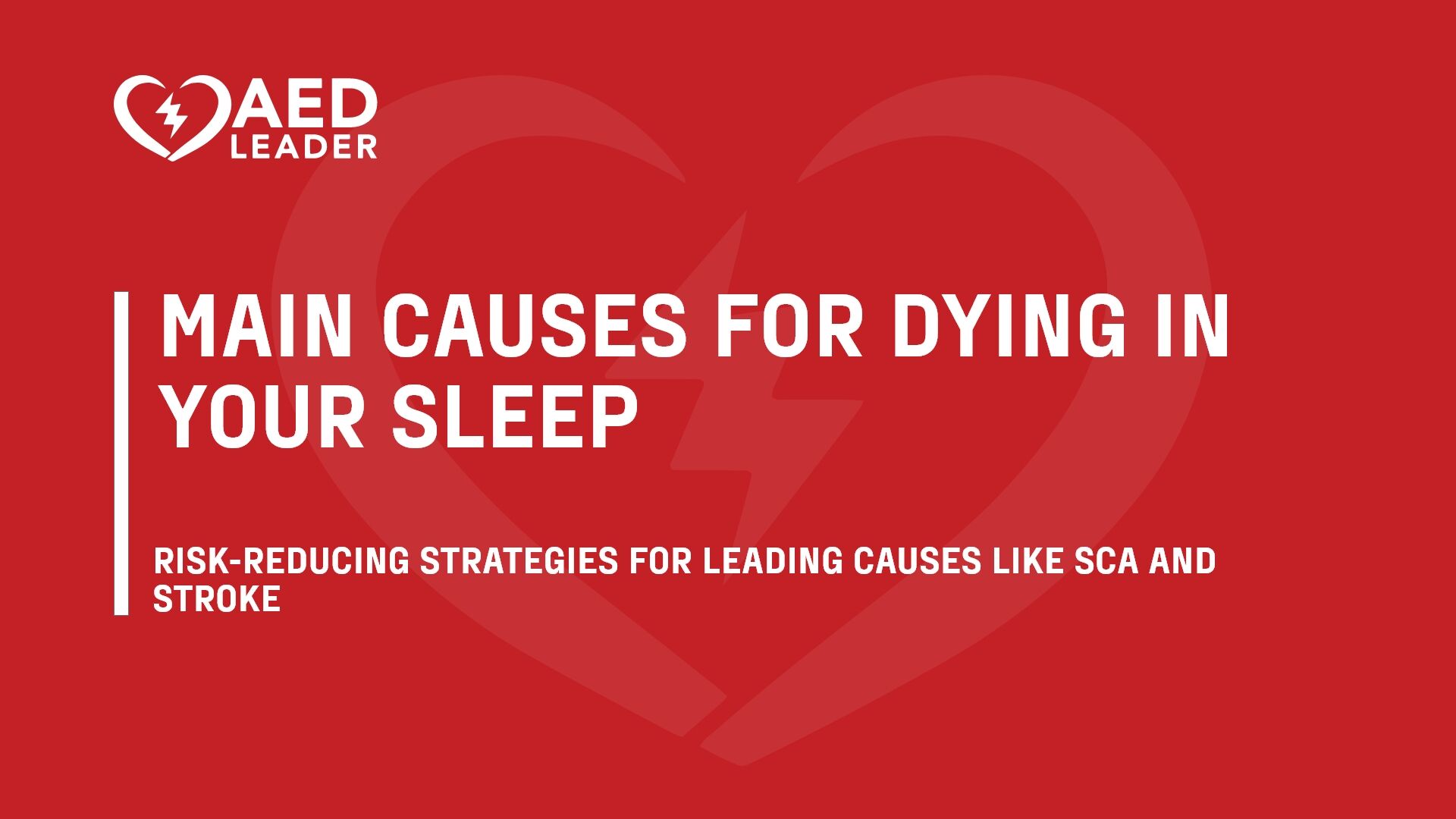 12 Top Causes of Dying in Your Sleep & How to Reduce the Risk