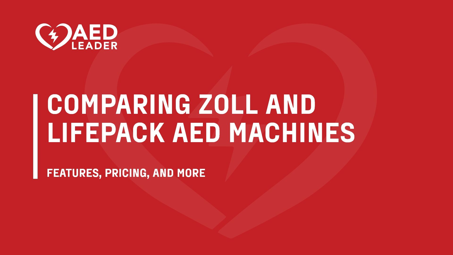 Comparing Zoll and Lifepak: Features, Pricing, and More