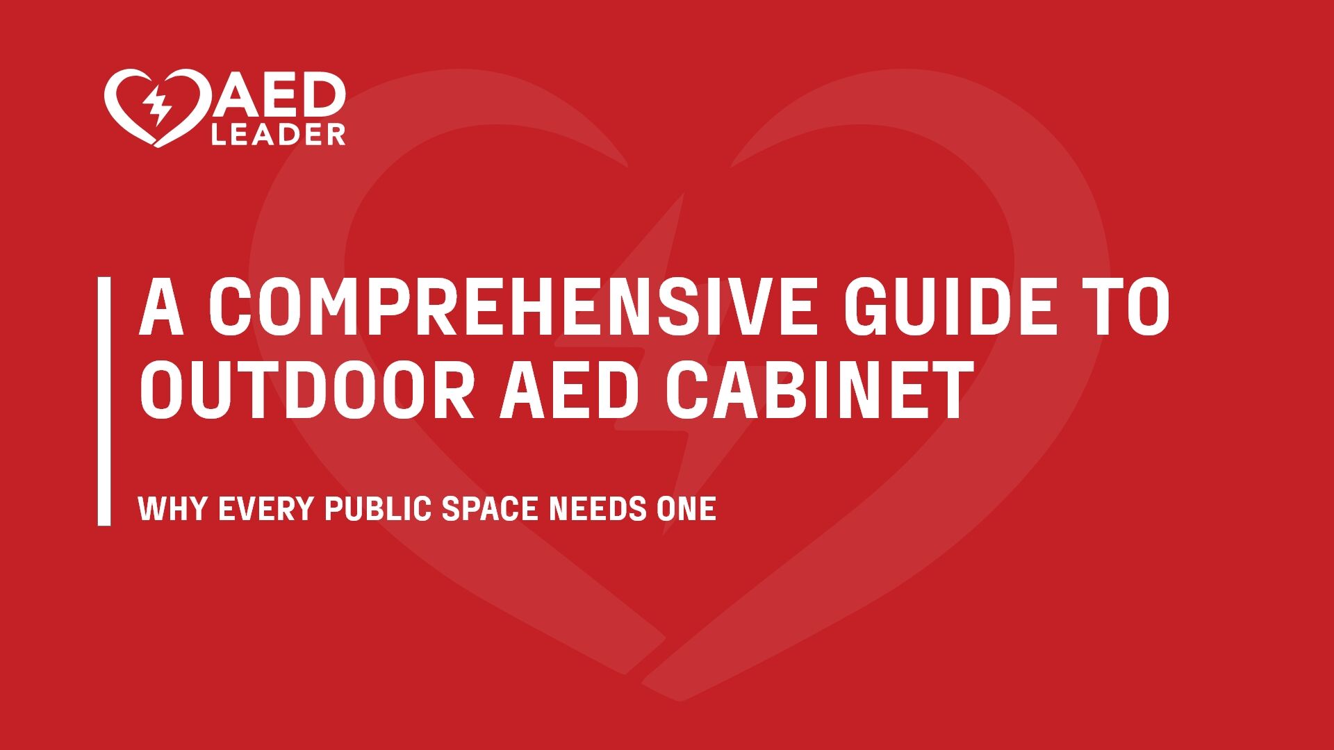Why Every Public Space Needs an Outdoor AED Cabinet: A Comprehensive Guide