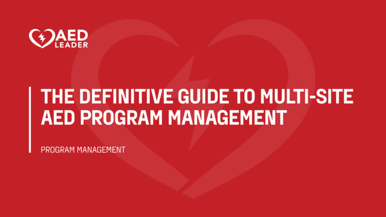 The definitive guide to multi-site AED program management